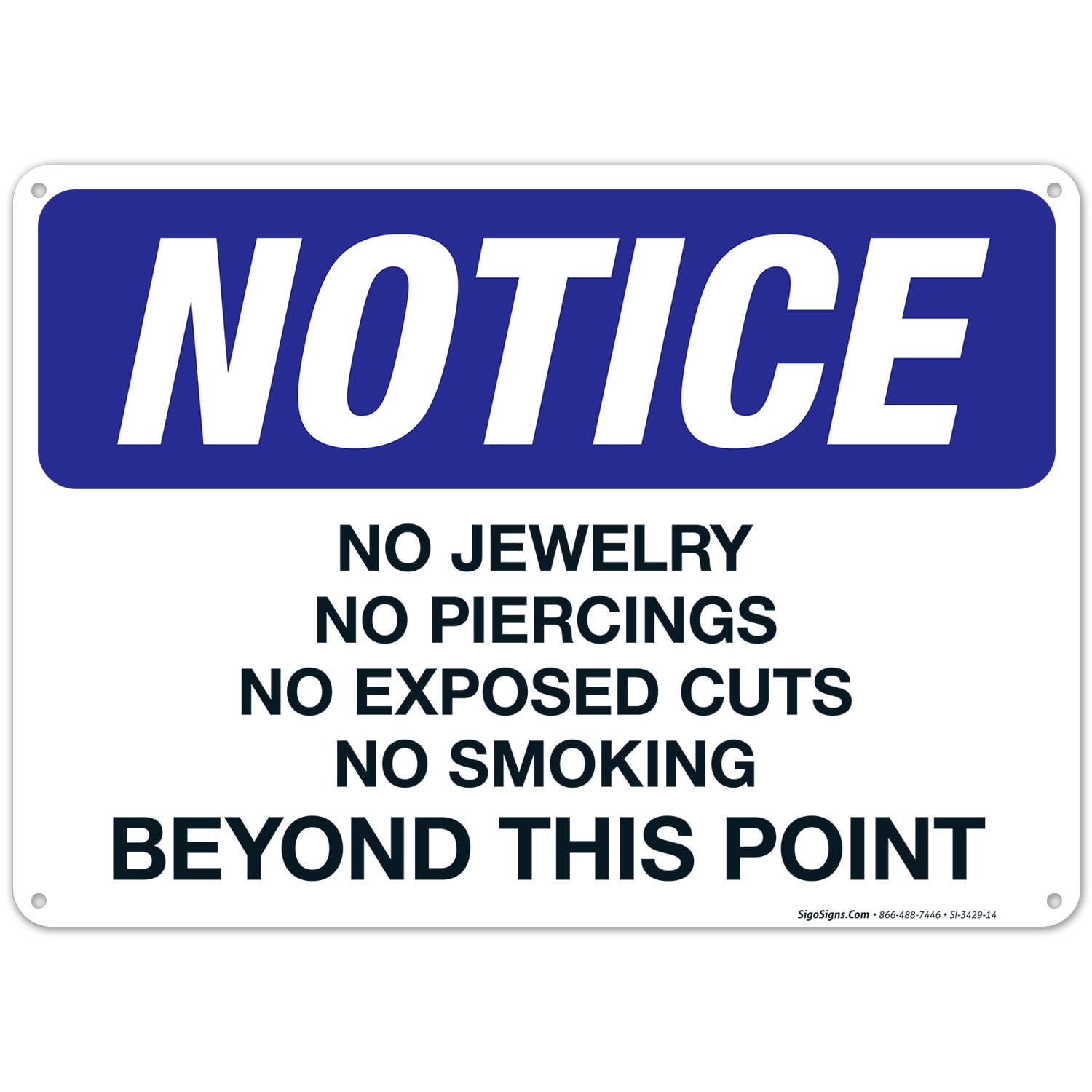 No Jewelry No Piercings No Exposed Cuts No Smoking Sign, OSHA Sign ...
