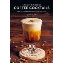 Craft Coffee: A Manual: Brewing a Better Cup at Home, (Hardcover ...