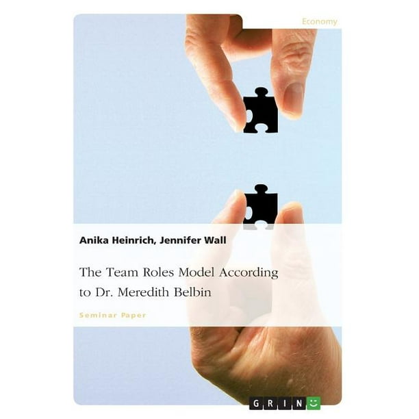 The Team Roles Model According to Dr. Meredith Belbin (Paperback ...