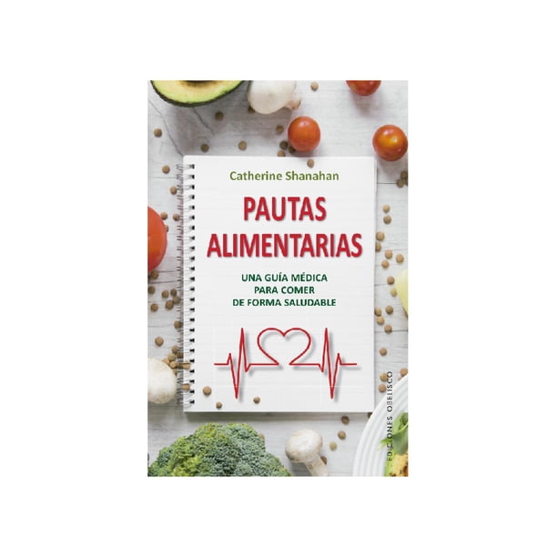 Pautas alimentarias Ediciones Obelisco Pasta Blanda | Walmart en línea
