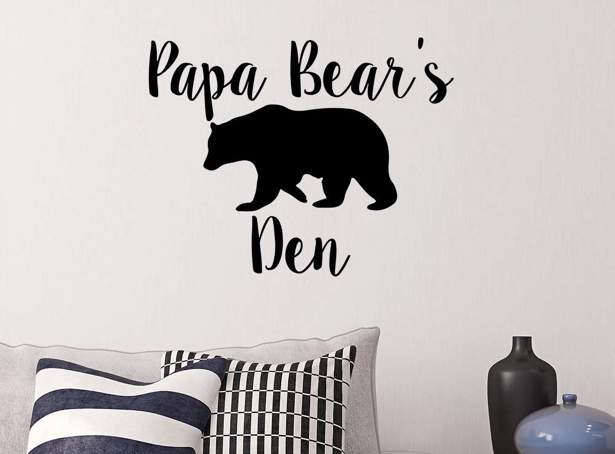 Papa Bear Den 23 x 18 Vinyl Wall Quote Decal Nursery Baby Daddy's Girl ...