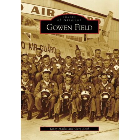 Gowen Field (Images of Aviation: Idaho) | Walmart Canada