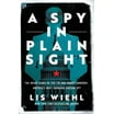 Spy Dust : Two Masters of Disguise Reveal the Tools and Operations That ...
