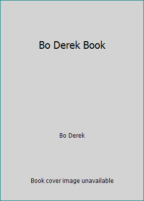 Pre-Owned Bo Derek Book (Paperback) 0671411551 9780671411558 - Walmart.com