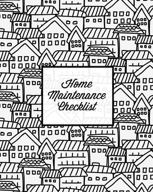 Home Maintenance Checklist : Log Book, Keep Track & Record House ...