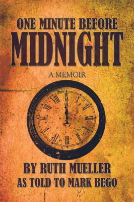 Pre-Owned One Minute Before Midnight : A Memoir - Walmart.com