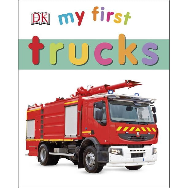 My 1st Trucks (Board Book) - Walmart.com - Walmart.com