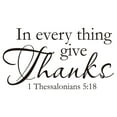 wallpaper In Everything Wall Decal 1 Thessalonians 5 18 Bible Scripture ...