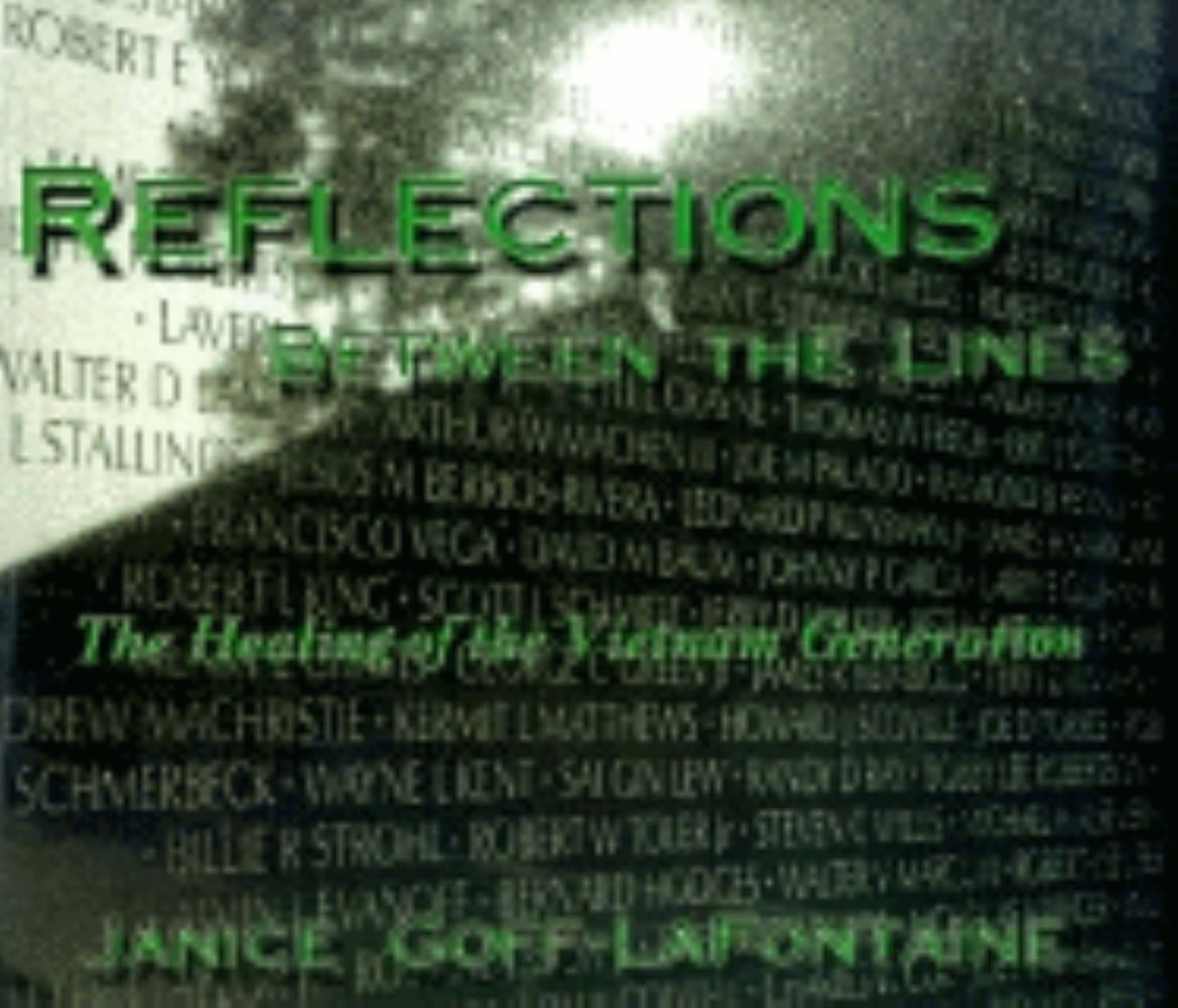 Pre-Owned Reflections Between the Lines : The Healing of the Vietnam ...