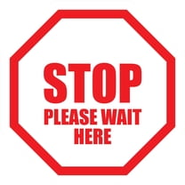 Ergomat B2354900 Stop Please Wait Here Until Called Forward Sign - 6 in ...