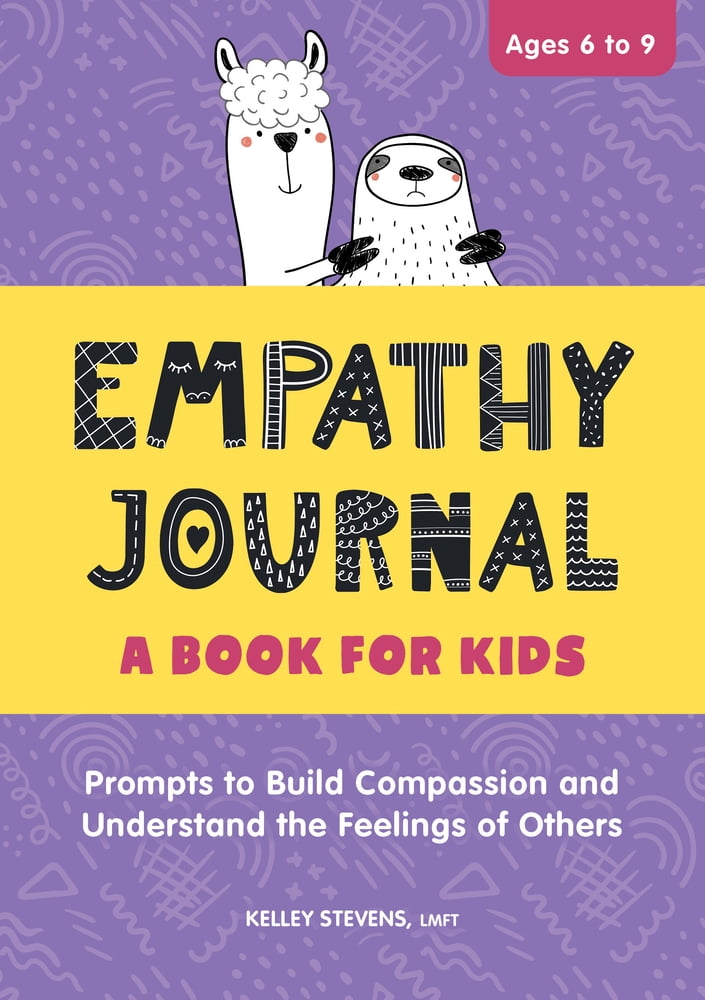 Pre-Owned Empathy Journal: A Book for Kids: Prompts to Build Compassion ...