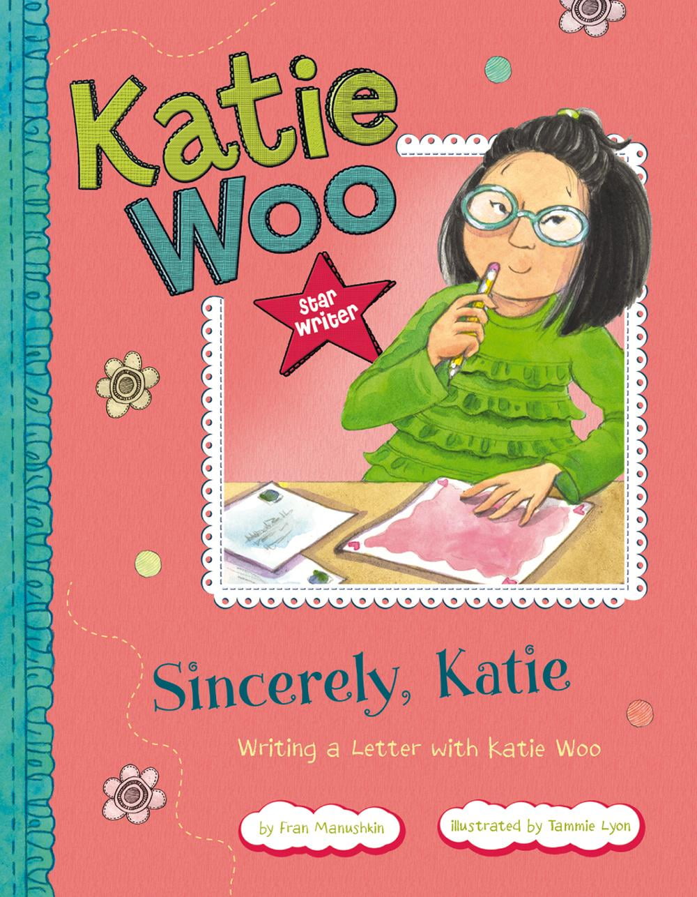 Katie Woo Star Writer Sincerely Katie Writing A Letter With Katie katie-woo-star-writer-sincerely-katie-writing-a-letter-with-katie