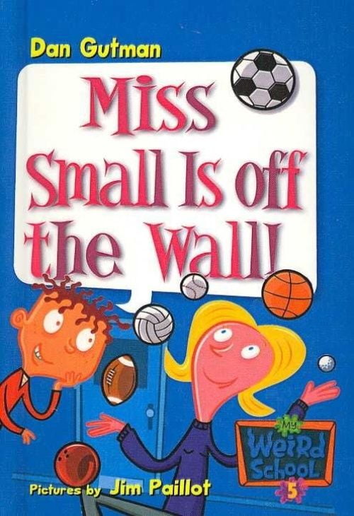 My Weird School: Miss Small Is Off the Wall! (Hardcover) - Walmart.com ...