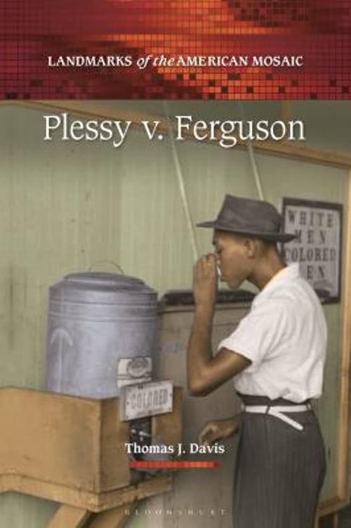 Pre-Owned Plessy v. Ferguson (Landmarks of the American Mosaic ...