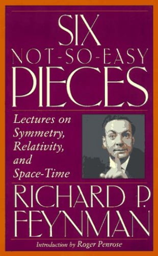 Pre-Owned Six Not-so-easy Pieces: Lectures On Symmetry, Relativity, And ...