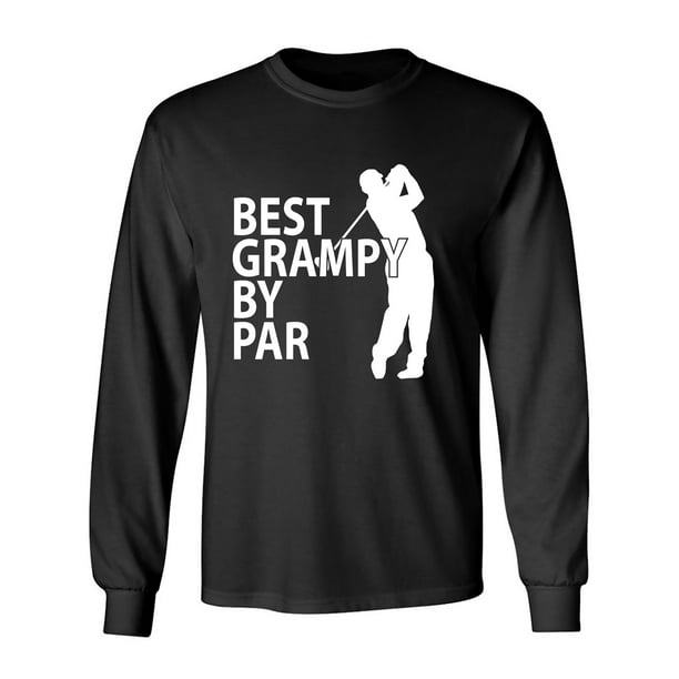 Best Grampy By Par Adult Long Sleeve T-shirt - Walmart.com