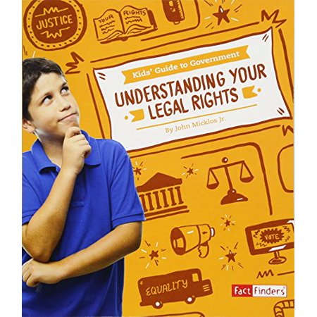 Understanding Your Legal Rights (Kids' Guide to Government) | Walmart ...