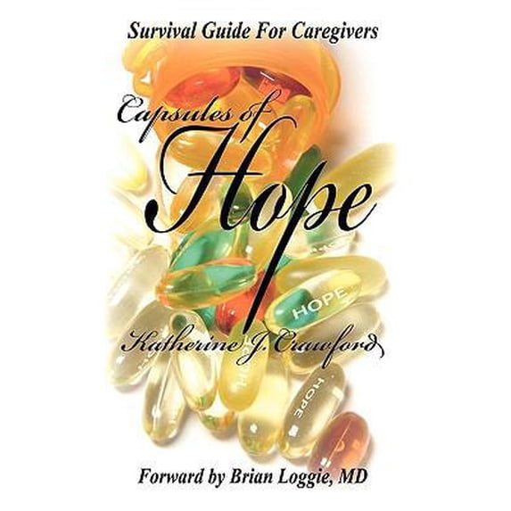 Pre-Owned Capsules of Hope Survival Guide for Caregivers (Paperback ...