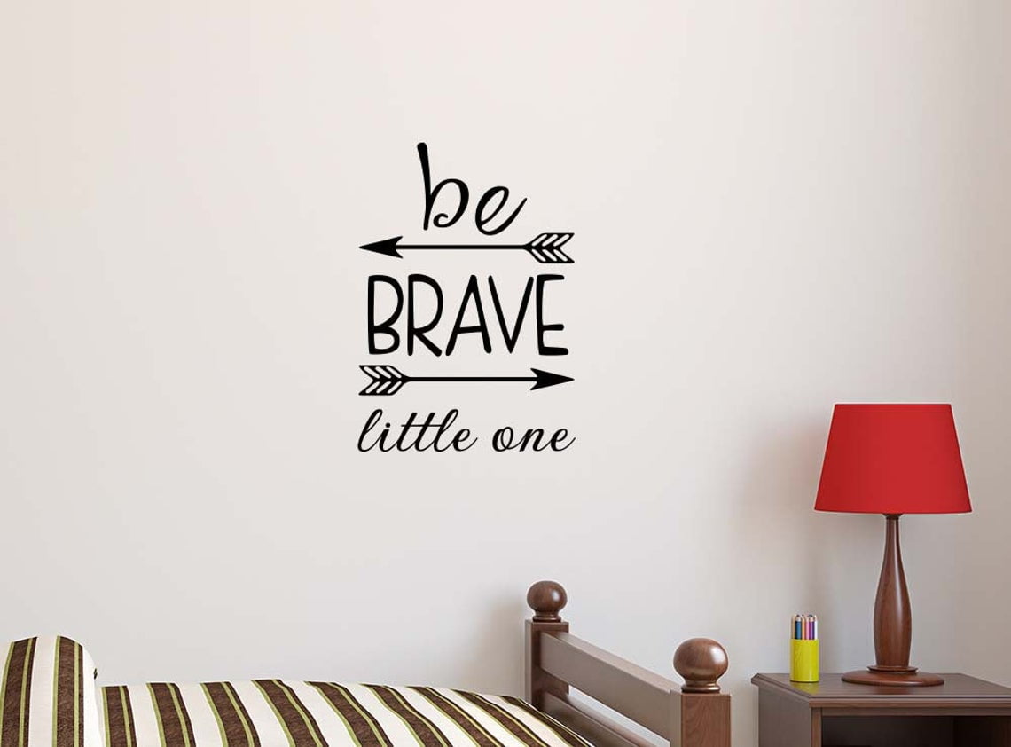 Be Brave Little one 16 X 23 Vinyl Wall Quote Decal Sticker Nursery ...