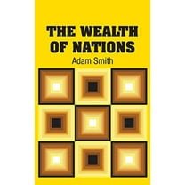 The Wealth of Nations (Hardcover) - Walmart.com