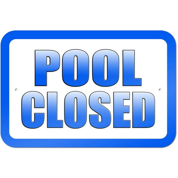Pool Closed Sign - Walmart.com