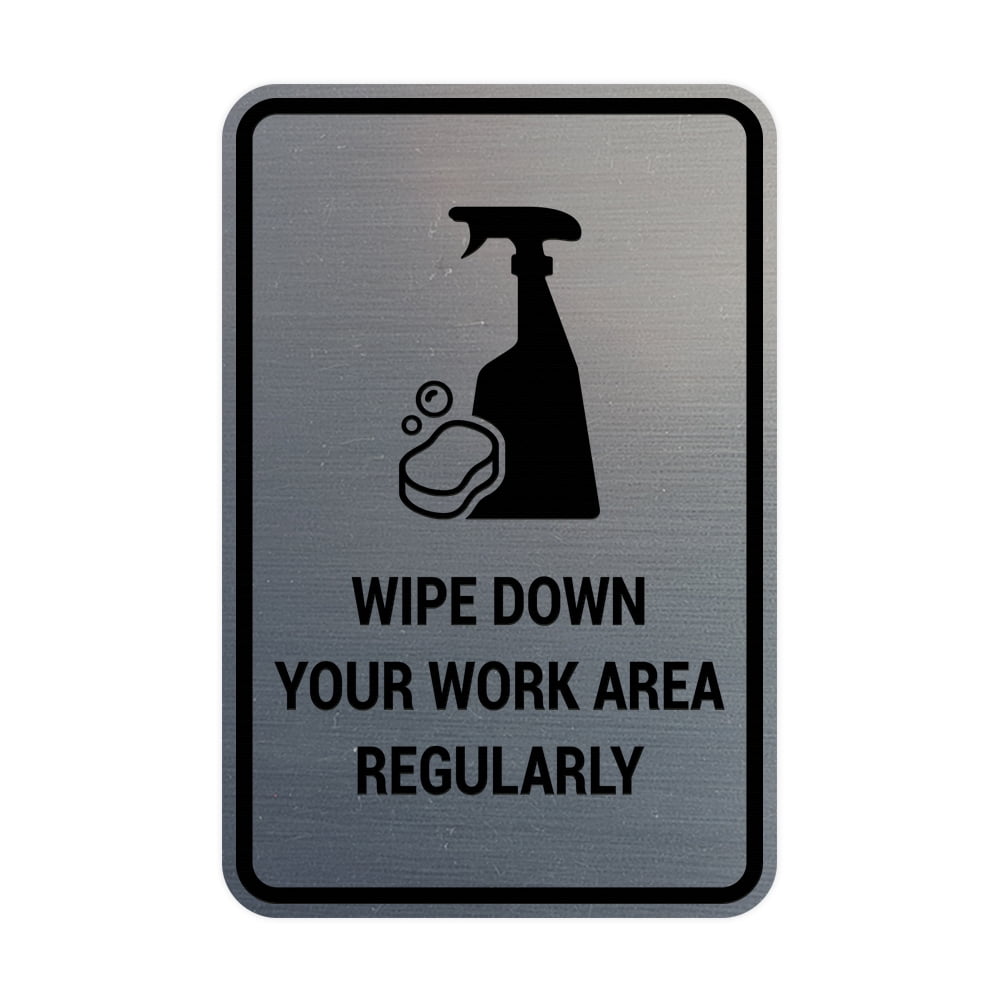 Portrait Round Wipe Down Your Work Area Regularly Sign (Brushed Silver ...