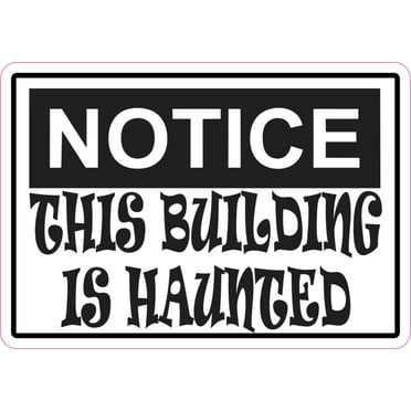 5in x 3.5in Notice Paranormal Activity Sticker Vinyl Signs Halloween ...