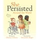 She Persisted Around the World: 13 Women Who Changed History (Hardcover ...