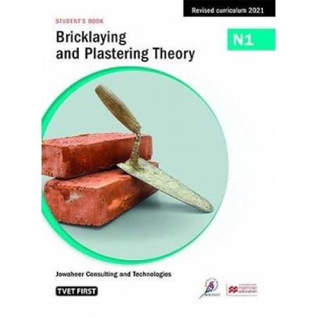 Bricklaying and Plastering Theory N1 Student's Book (TVET First Nated ...