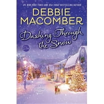 Dashing Through the Snow: A Christmas Novel (Paperback) - Walmart.com