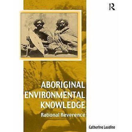 Aboriginal Environmental Knowledge: Rational Reverence | Walmart Canada