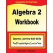Algebra 2 Workbook: Essential Learning Math Skills Plus Two Algebra 2 ...