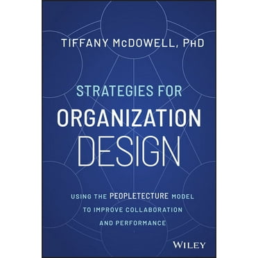 Designing Your Organization: Using the Star Model to Solve 5 Critical ...