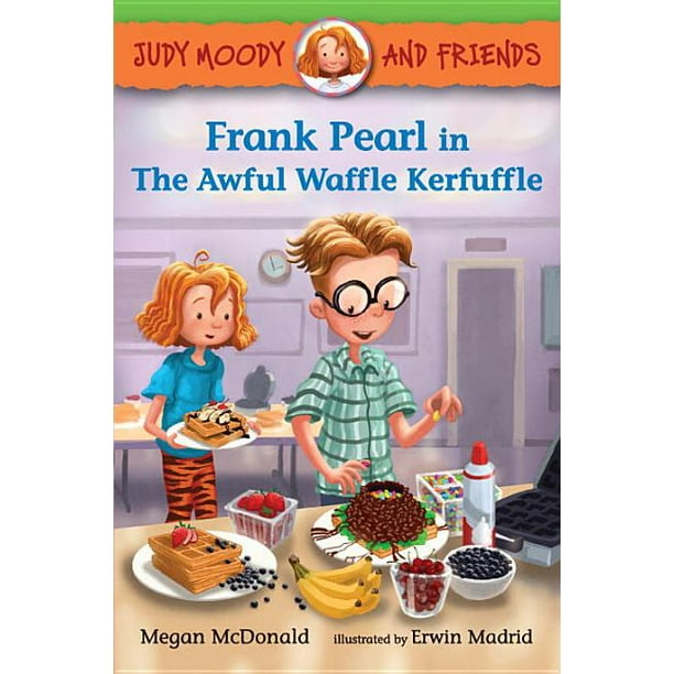 Judy Moody and Friends: Judy Moody and Friends: Frank Pearl in the ...