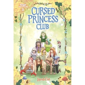 Cursed Princess Club Volume One: A WEBTOON Unscrolled Graphic Novel for ...