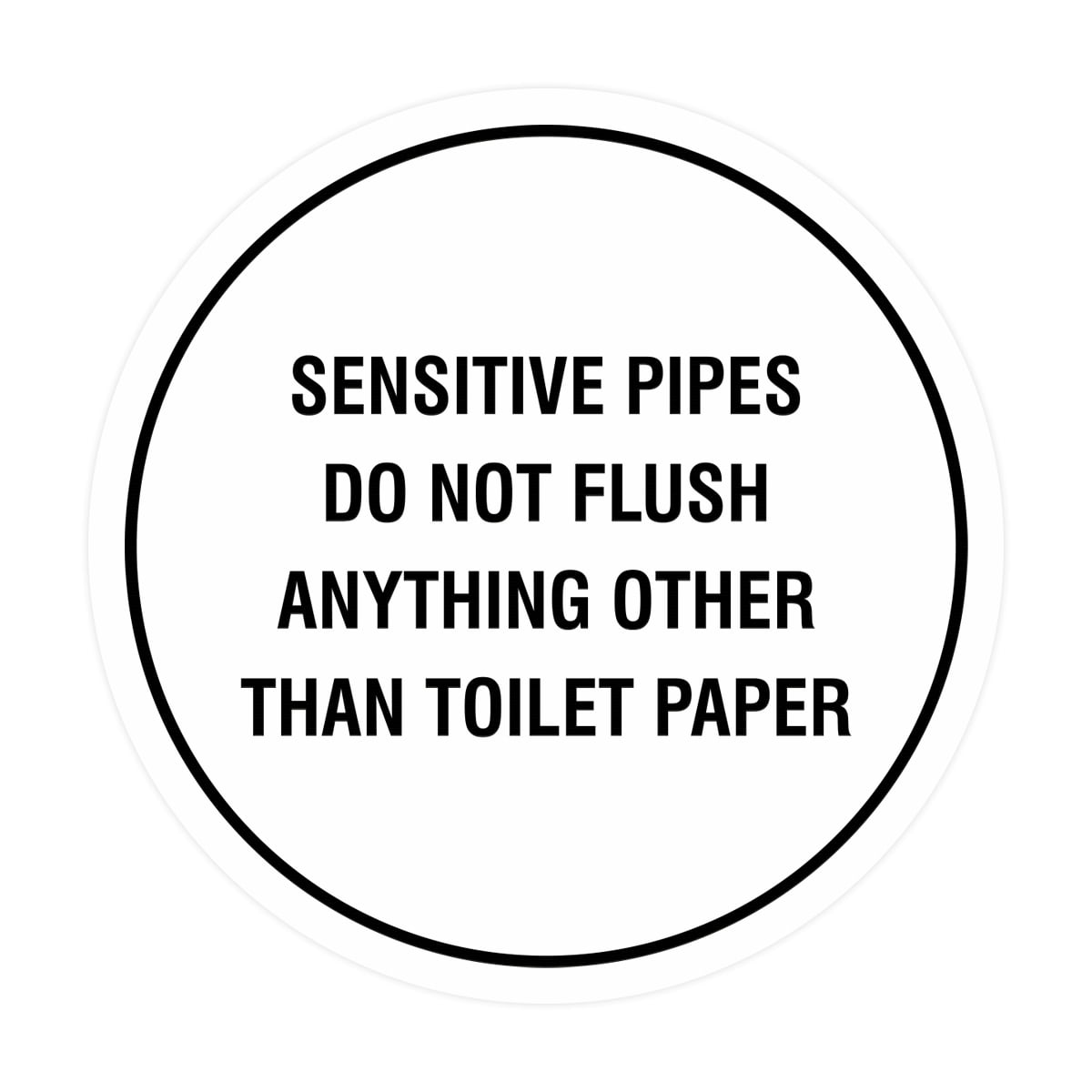 Circle Sensitive Pipes Do Not Flush Anything Other Than Toilet Paper ...