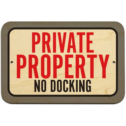 Private Property No Docking Sign - Walmart.com