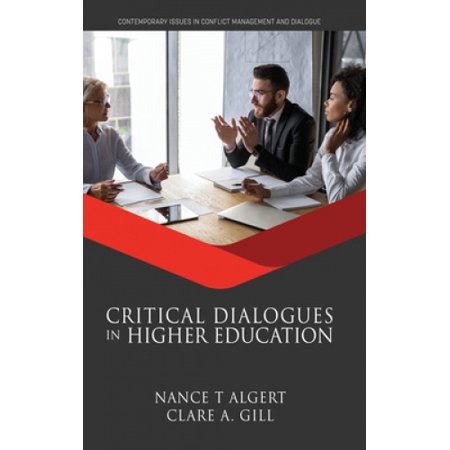 Critical Dialogues in Higher Education (Contemporary Issues in Conflict ...