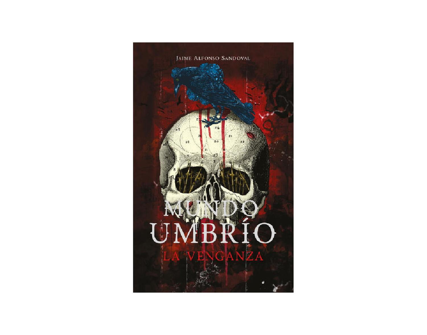 Mundo Umbrio 3. La Venganza Penguin Random House 9786073198516 ...