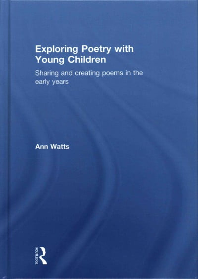 Pre-Owned Exploring Poetry with Young Children: Sharing and Creating ...