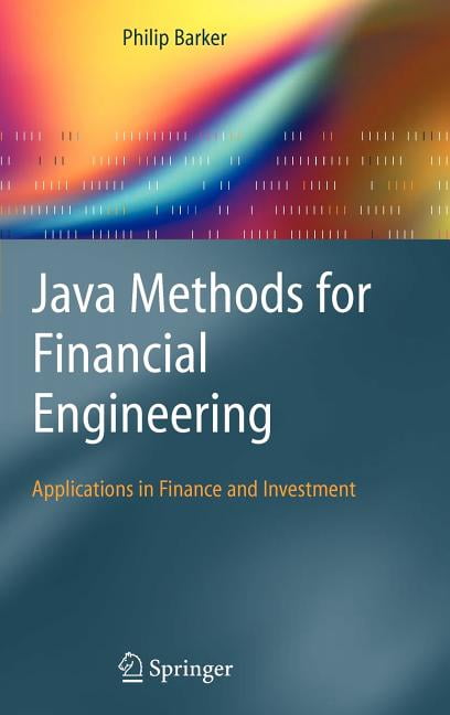 Java Methods for Financial Engineering: Applications in Finance and ...