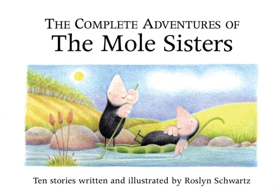 Pre-Owned The Complete Adventures of the Mole Sisters (Hardcover ...