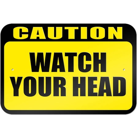 Caution Watch Your Head Sign - Walmart.com