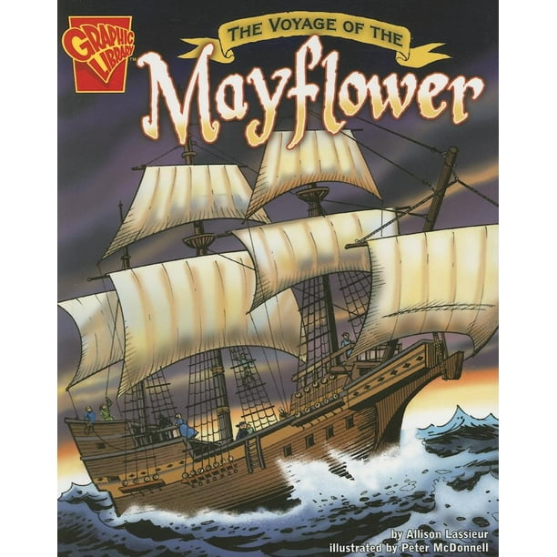Graphic History: The Voyage of the Mayflower (Paperback) - Walmart.com ...