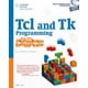 TCL and TK Programming for the Absolute Beginner - Walmart.com