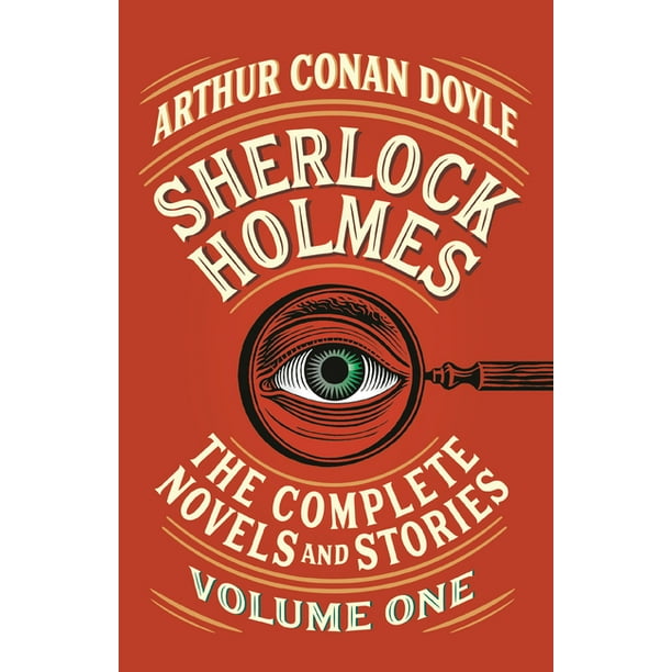 Vintage Classics: Sherlock Holmes: The Complete Novels and Stories ...