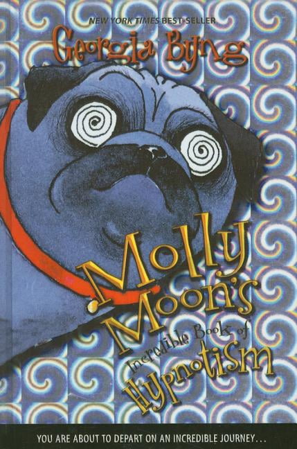 Molly Moon Prebound Molly Moons Incredible Book Of Hypnotism Hardcover