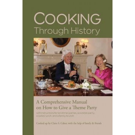 Cooking Through History: How to Host a Theme Party | Walmart Canada