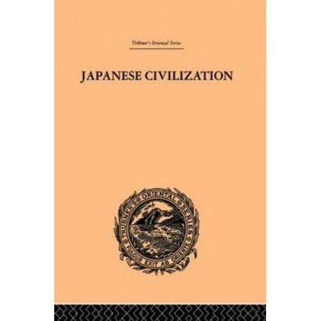 Japanese Civilization: Its Significance and Realization: Nichirenism ...