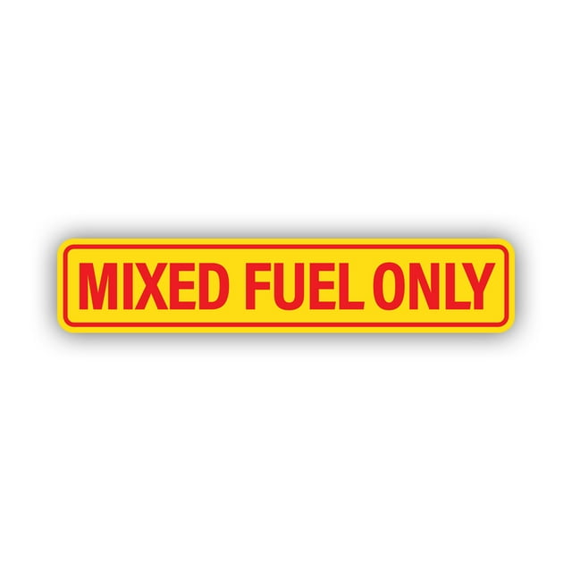 Mixed Fuel Only Sticker Decal - Self Adhesive Vinyl - Weatherproof ...